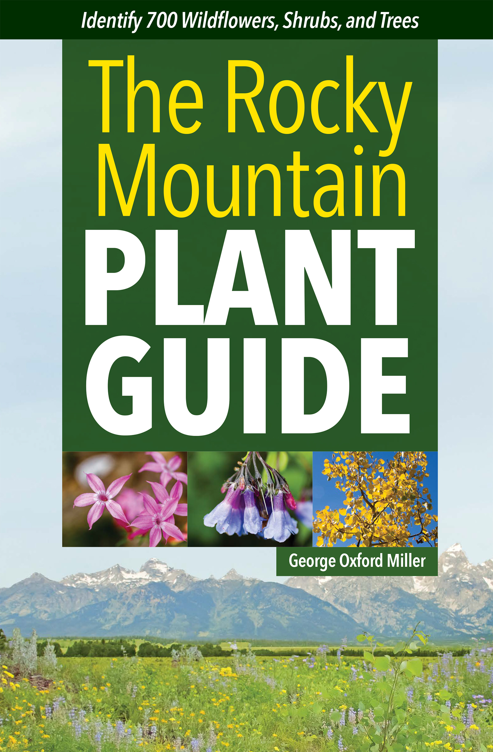 Getting to Know the Rocky Mountain Plants - Adventure Publications